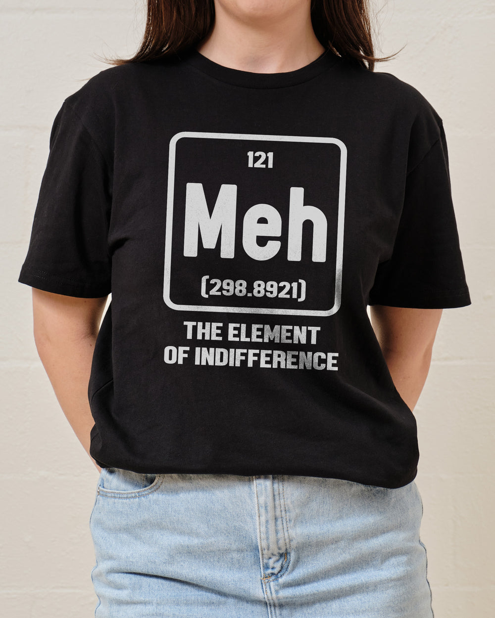 Meh The Element of Indifference T-Shirt | Funny T-Shirt Australia