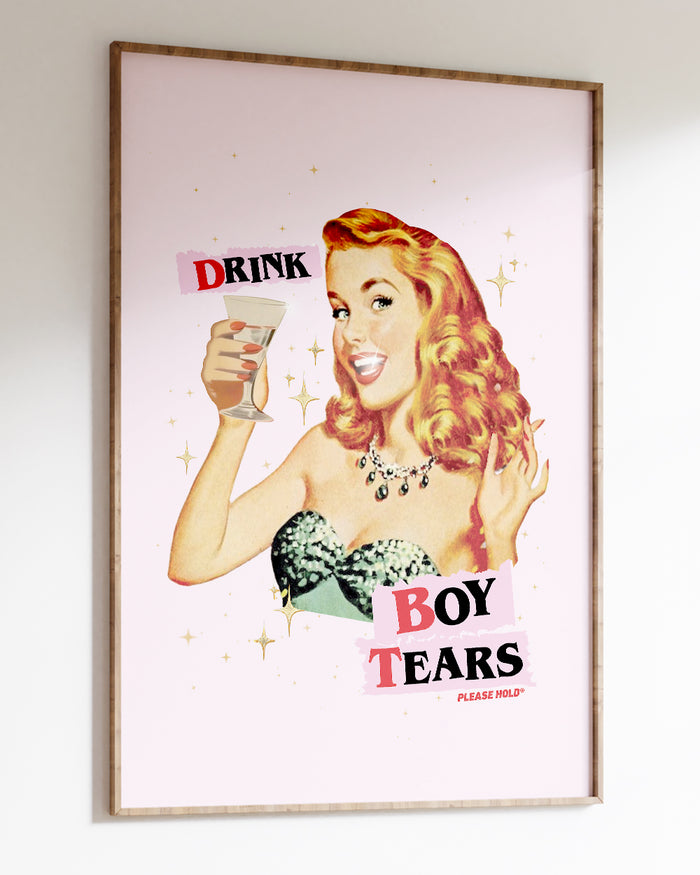 Drink Boy Tears Art Print | Art Print & Wall Art Australia