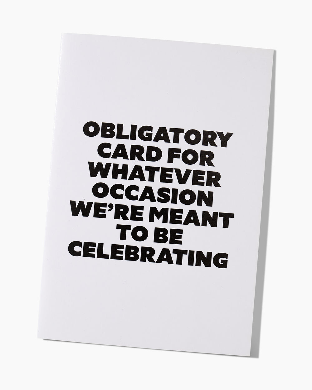 Obligatory Card Greeting Card | Funny Greeting Card Australia