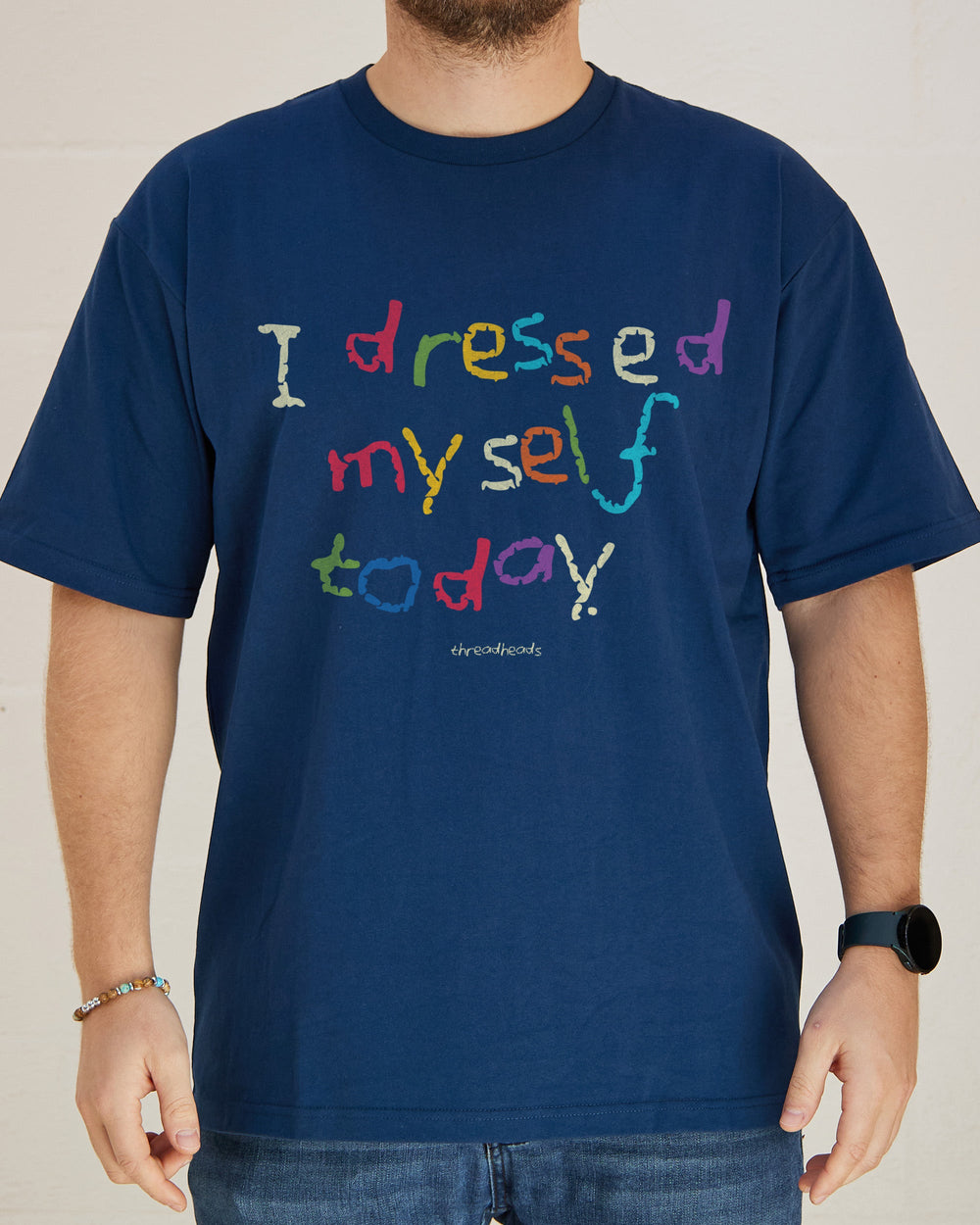 I Dressed Myself Today T-Shirt | Funny T-Shirt Australia