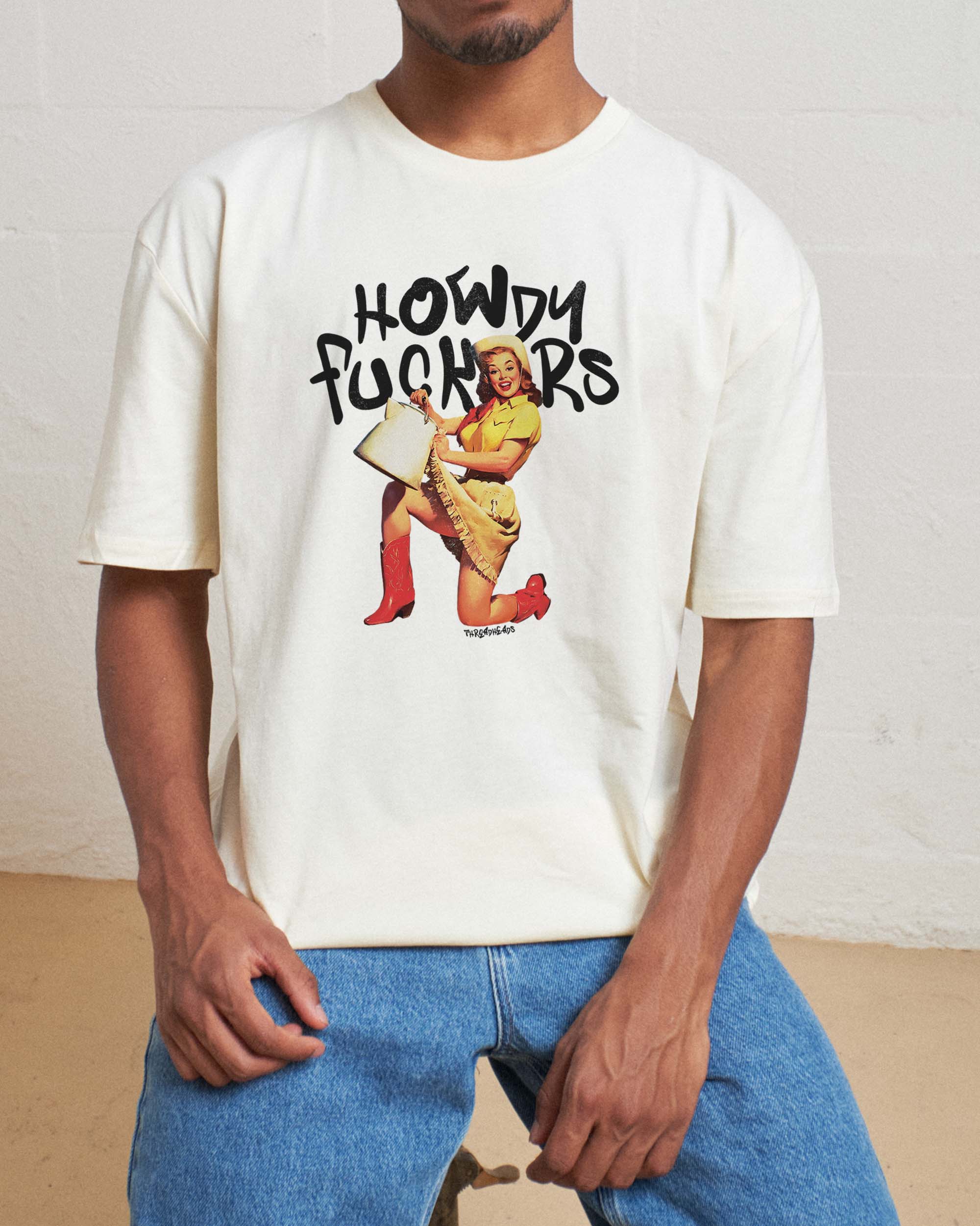 Howdy F*ckers T-Shirt | Retro T-Shirt Australia