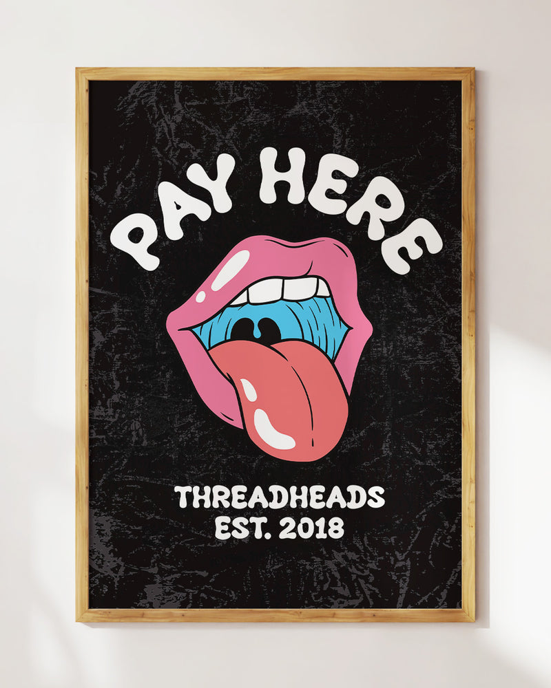 Pay Here Art Print | Official Threadheads Originals Merch Australia