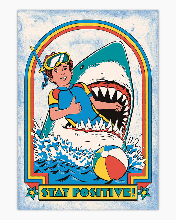 Stay Positive Art Print | Designed by Steven Rhodes Australia