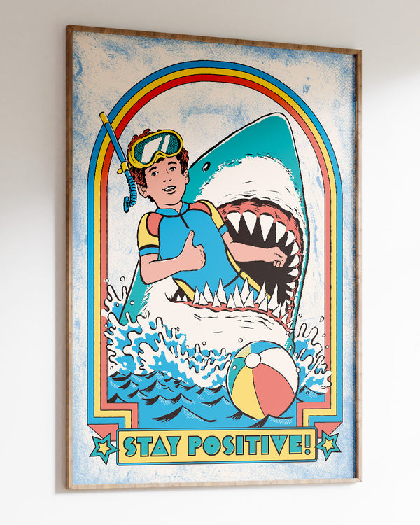 Stay Positive Art Print | Designed by Steven Rhodes Australia