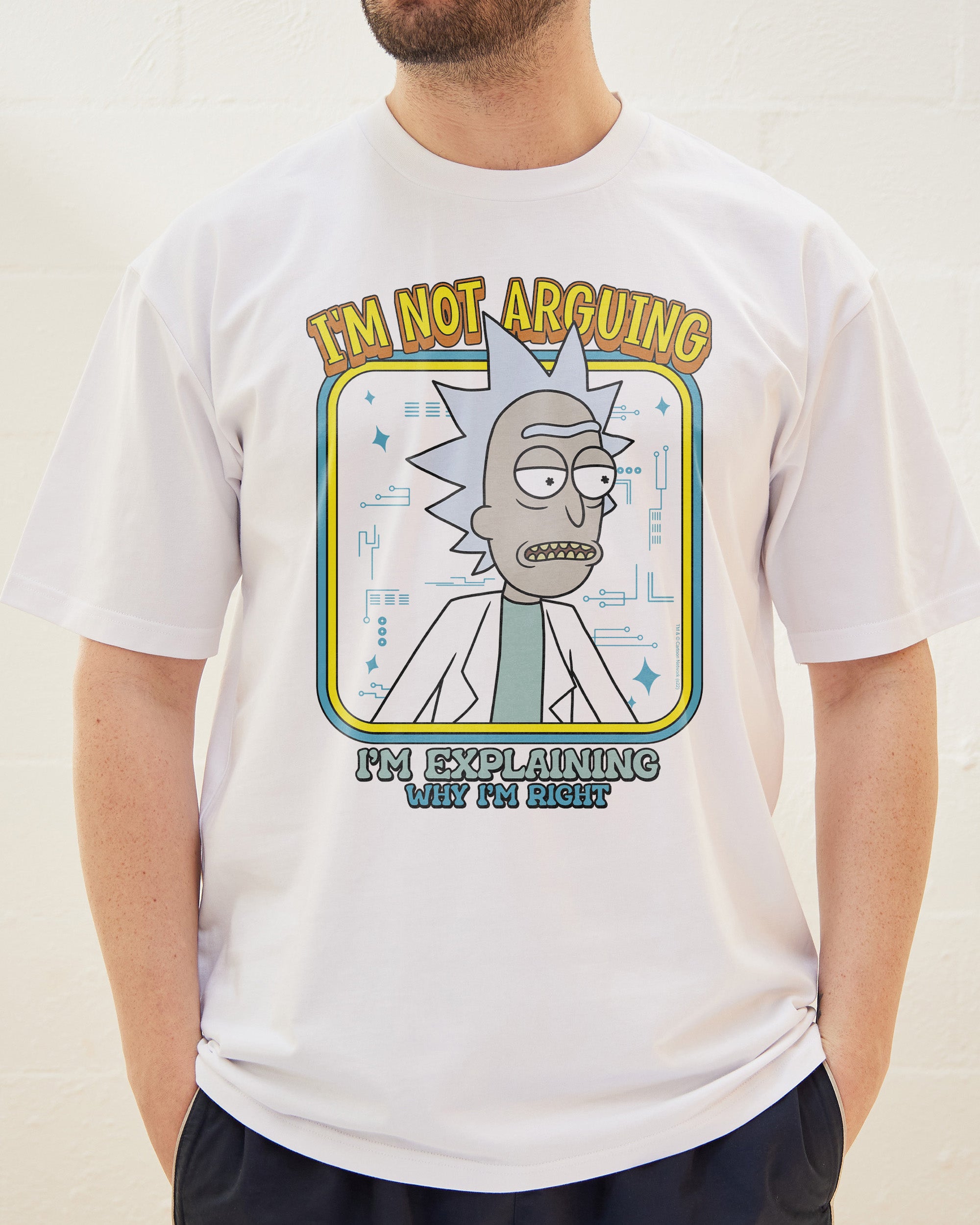 I'm Not Arguing T-Shirt | Official Rick and Morty Merch Australia