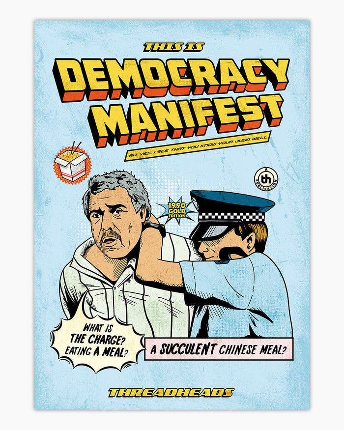 This is Democracy Manifest Art Print | Funny Aussie Australia
