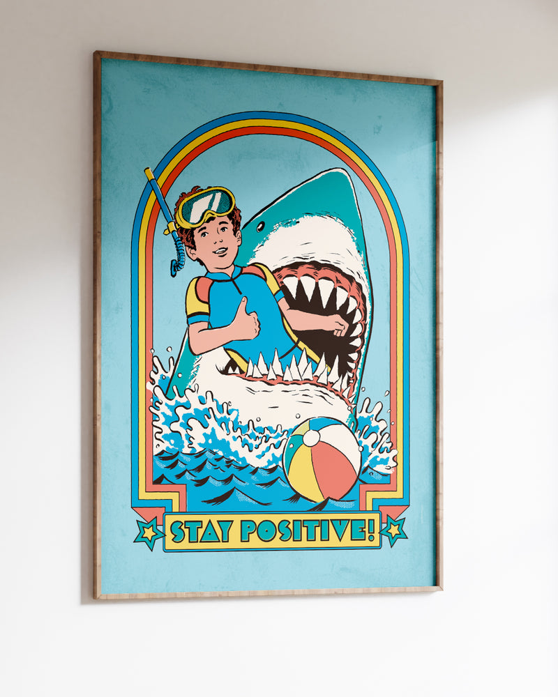 Stay Positive Art Print | Designed by Steven Rhodes Australia
