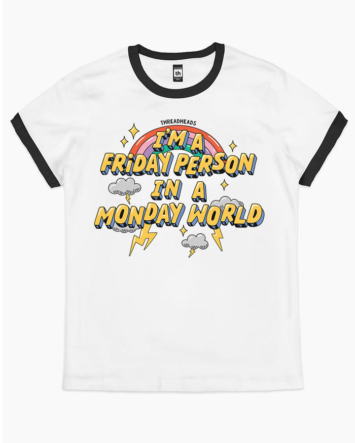 Friday Person T-Shirt | Funny Shirt | Threadheads Exclusive